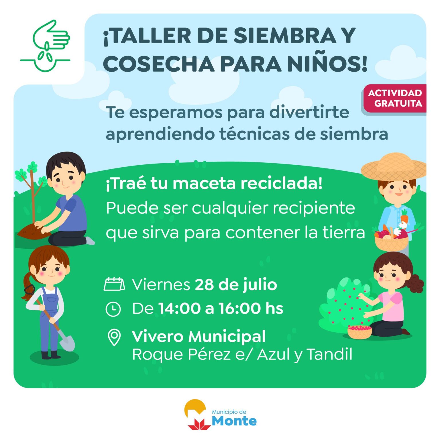 Taller de Siembra y Cosecha para niños – Municipalidad de Monte